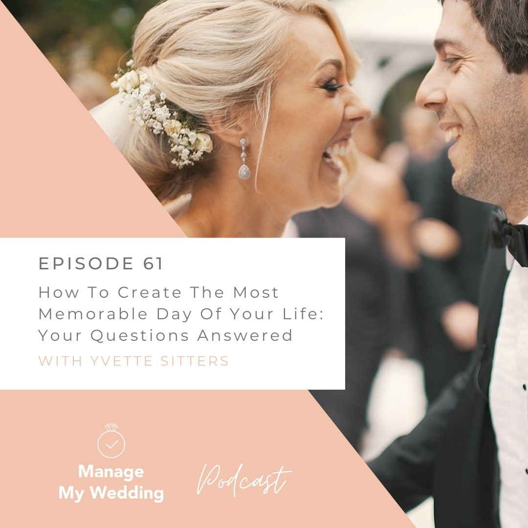 MMW 61: How To Create The Most Memorable Day Of Your Life: Your Questi ...