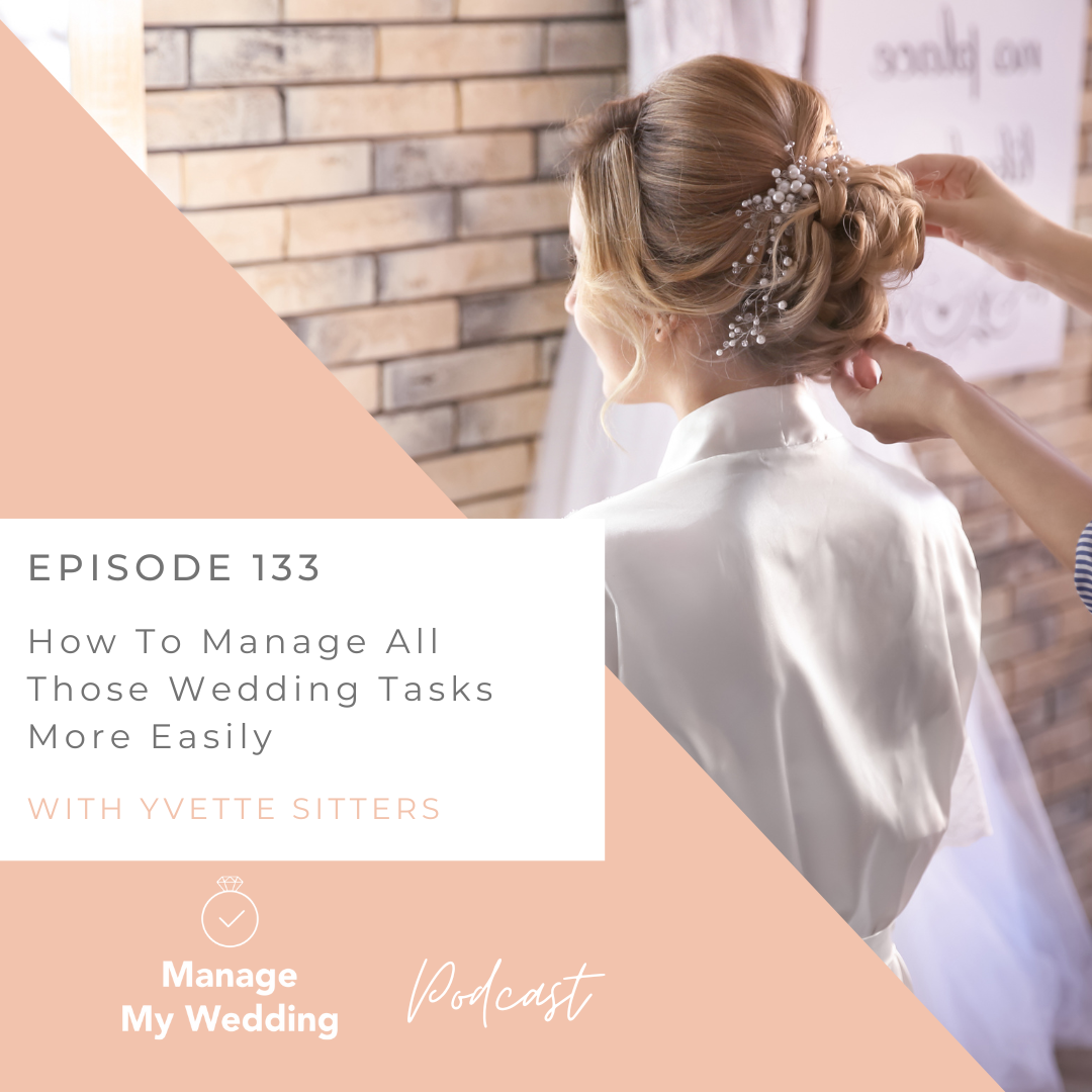 How To Manage All Those Wedding Tasks More Easily? MMW 133 – Manage My ...